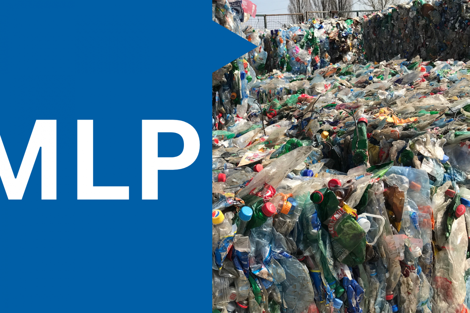 How is MLP Currently Managed and the “Unrecyclable” Myth