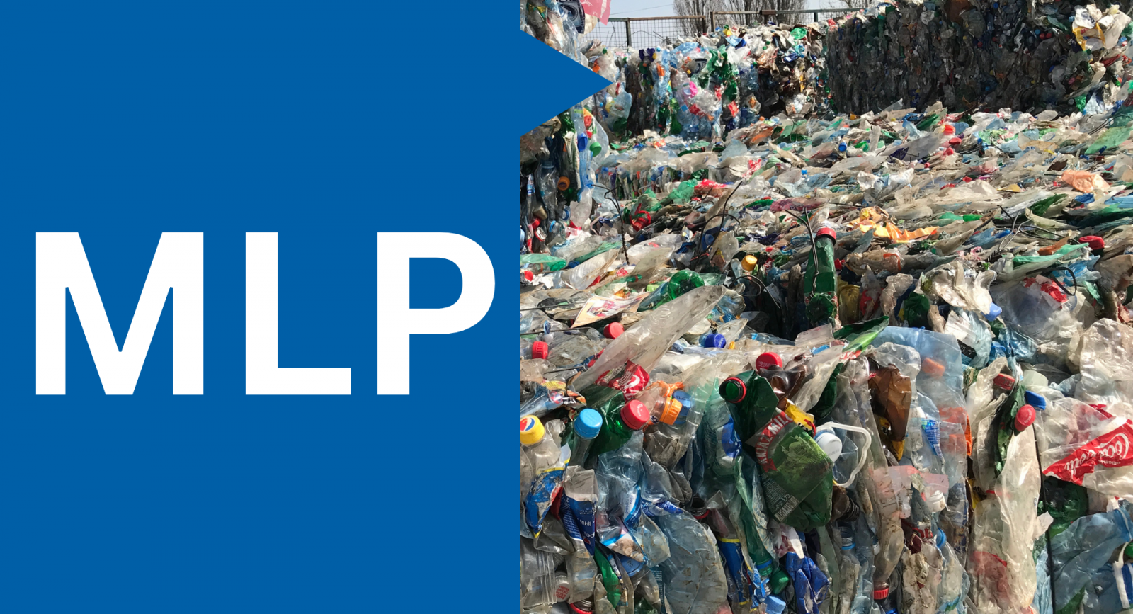 How is MLP Currently Managed and the “Unrecyclable” Myth